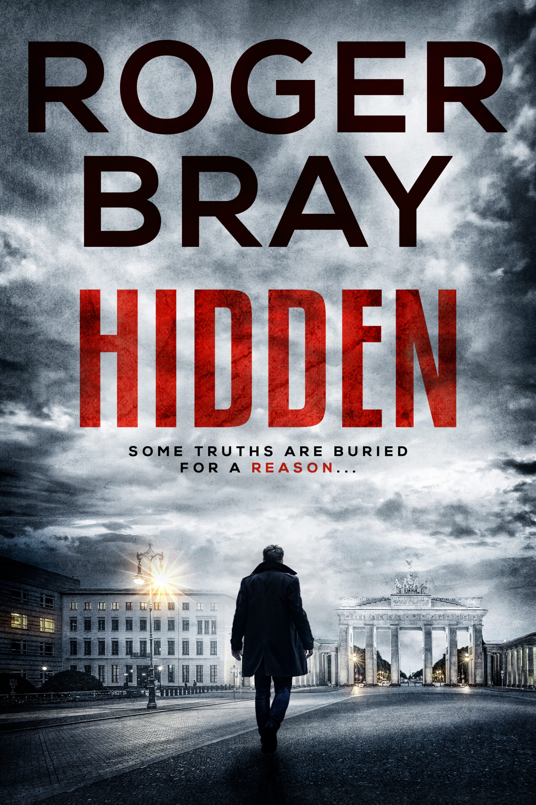 Hidden by Roger Bray | International Crime Thriller Coming July 2026